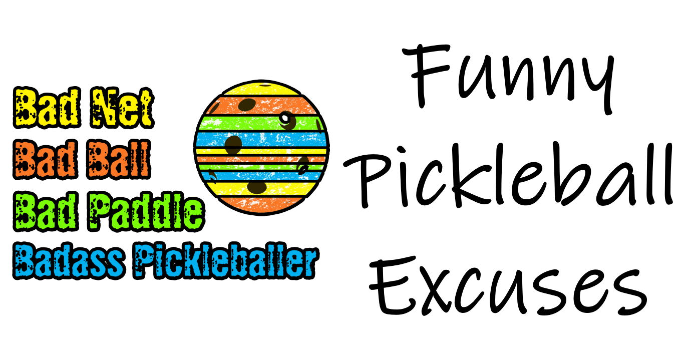10 Funny Pickleball Fault Excuses Heard on the Court - Green Carbon 2112